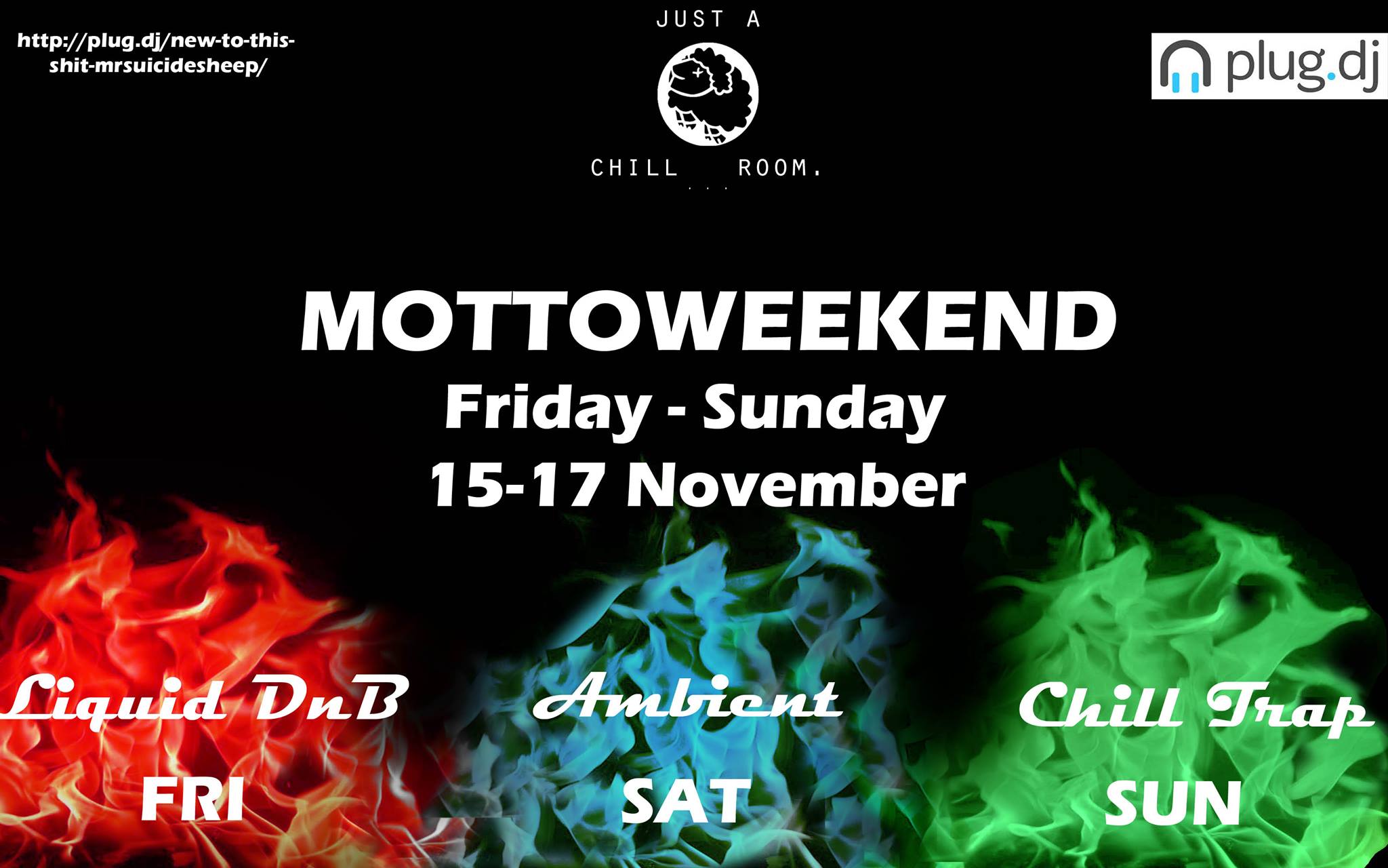 Mottoweekend – November 15-17, 2013 | Just a chill room